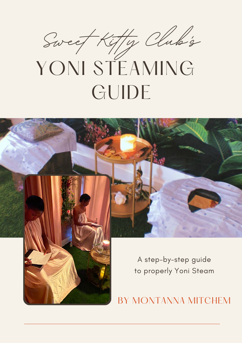 Yoni Steaming Guide – Sweet Kitty Club